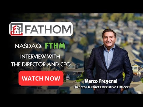 Fathom Holdings CEO Marco Fregenal on Tech, Strategy & the Future of Real Estate Transactions