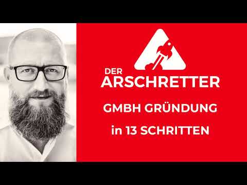 GmbH Gründung in 13 Schritten