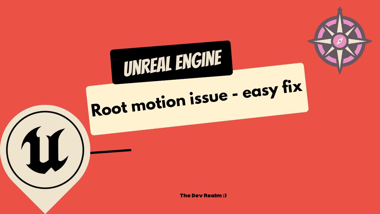 Unreal engine fix root motion issue animations