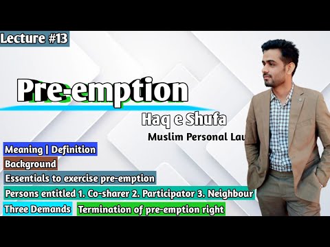 Preemption | Haq Shufa | Muslim Personal Law | How to exercise right | LSP Law Students Platform