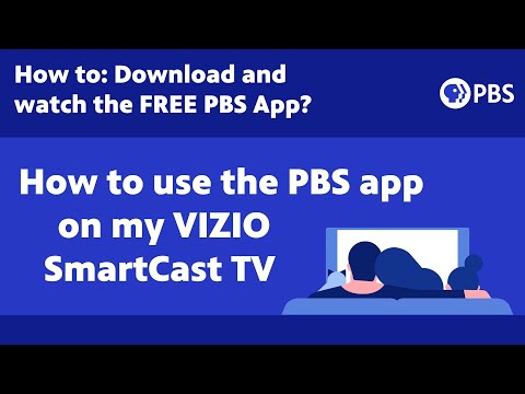 How to use the PBS app on my VIZIO SmartCast TV