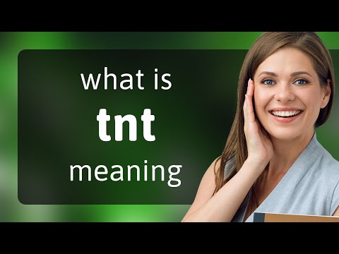 Tnt | definition of TNT