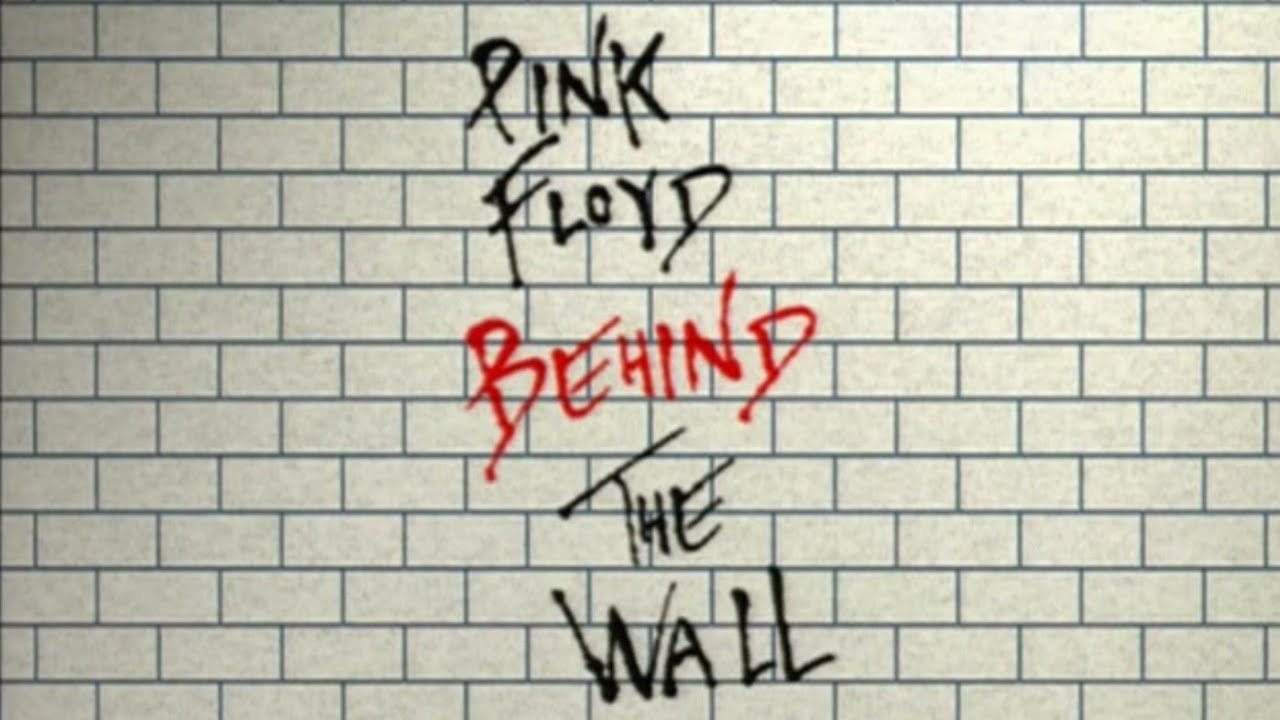 Pink Floyd - Behind The Wall
