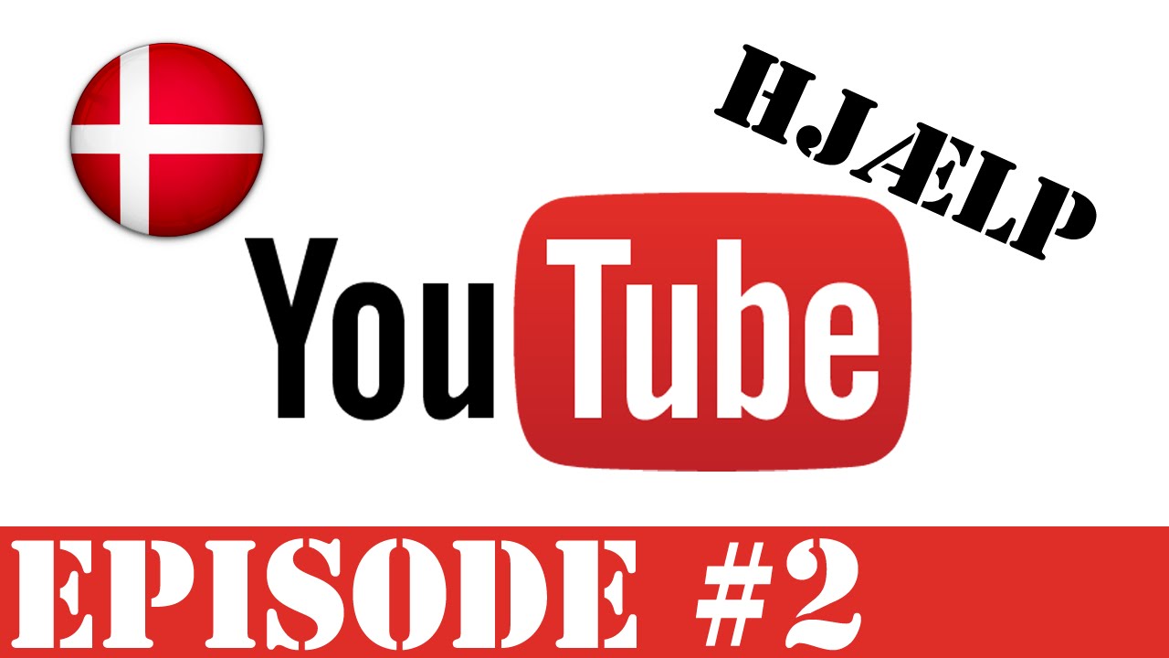 (Dansk/Danish) Hjælp de danske youtuber (ep 2)