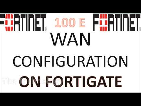 WAN Configuration on FortiGate Firewall | How to Configure WAN on FortiGate Firewall?