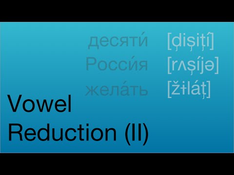 Vowel Reduction II