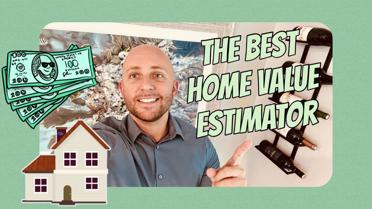 Best Home Value Estimator