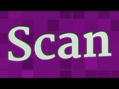 SCAN pronunciation • How to pronounce SCAN