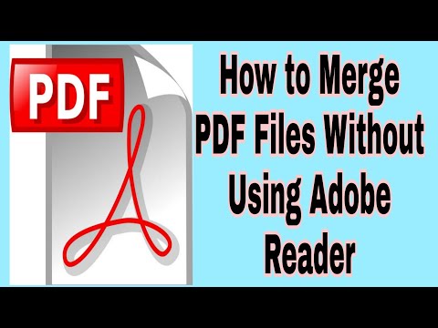 How to Merge PDF Files Without Using Adobe Reader