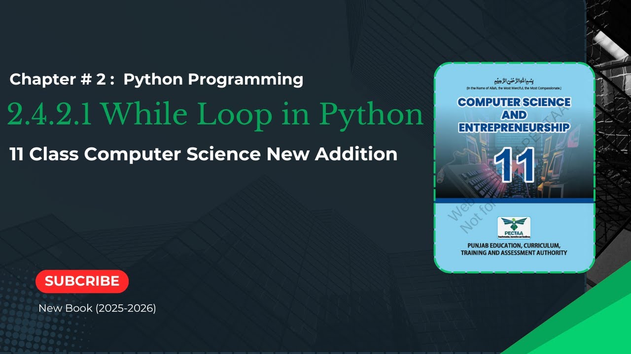 2.4.2.1 While Loop in Python | Class Activity Explained | Chapter 2 | 11th Class Computer Science