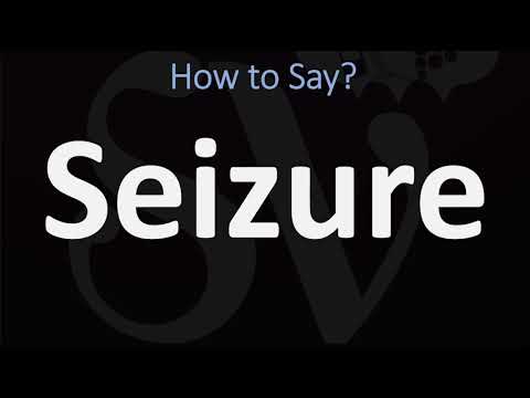 How to Pronounce Seizure? (CORRECTLY)