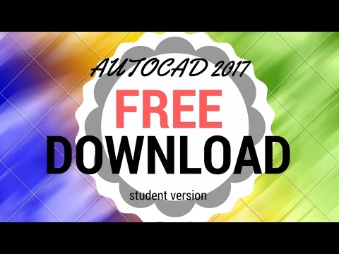AUTOCAD 2017 STUDENT VERSION - FREE DOWNLOAD AVAILABLE AND INSTALL PROCESS