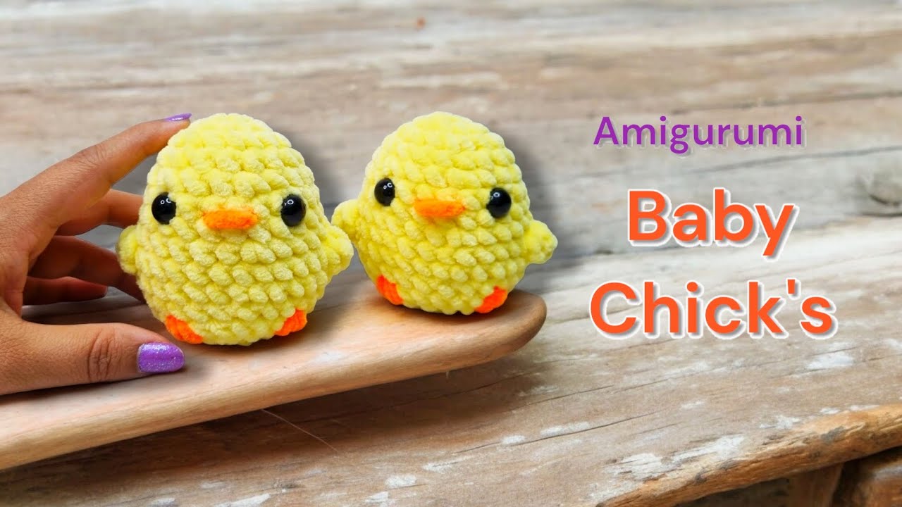 Easy Amigurumi Baby Chick's Tutorial 🐤 Almost No Sew🐤 How to crochet amigurumi baby chick's