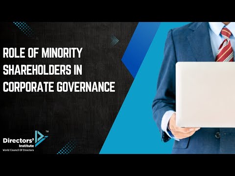 Role of Minority Shareholders in Corporate Governance