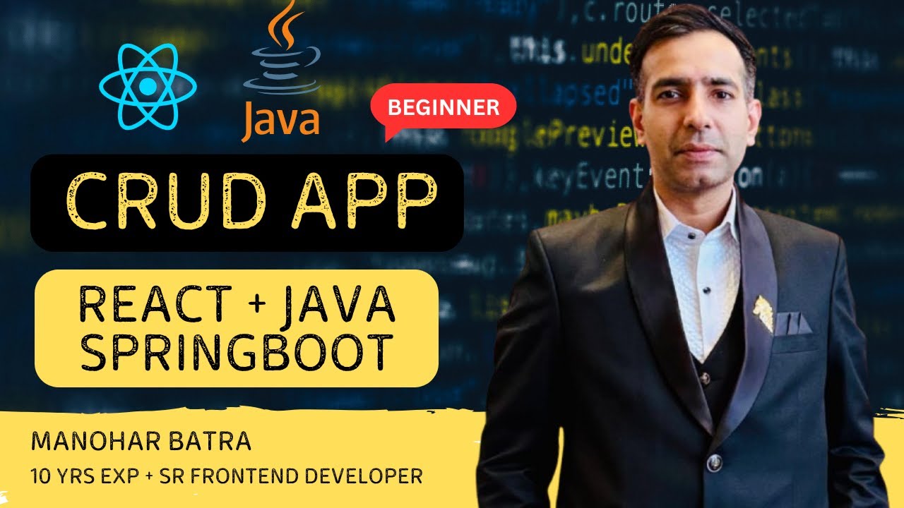 CRUD app | React JS + Java + Spring boot + Live Project with Code @ManoharBatra