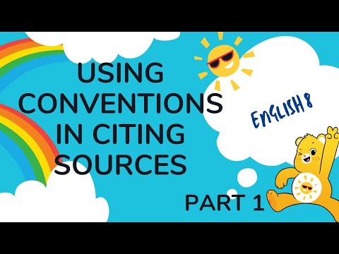 ENGLISH 8 - USING CONVENTIONS IN CITING SOURCES- PART 1 | Q1-WEEK 2