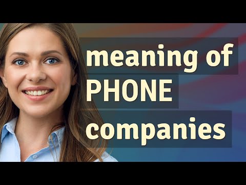 Phone companies | meaning of Phone companies
