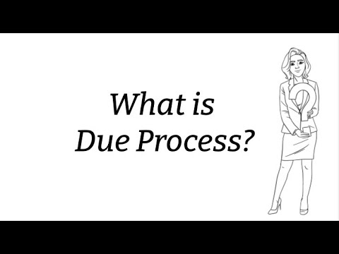 What is Due Process?