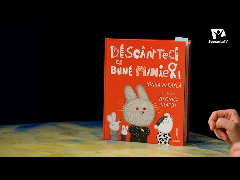 „Descântece de bune maniere”, de la Editura Cartier | Căsuța cu idei