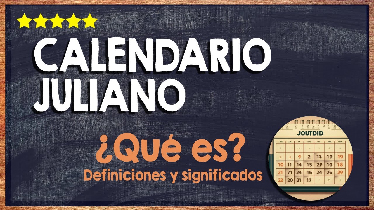 🙏 ¿Qué es el Calendario Juliano? - Descubre los usos del Calendario Juliano 🙏