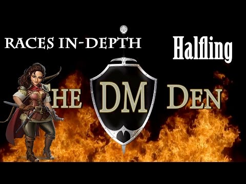 5e Fundamentals - Races: Halfling In-Depth