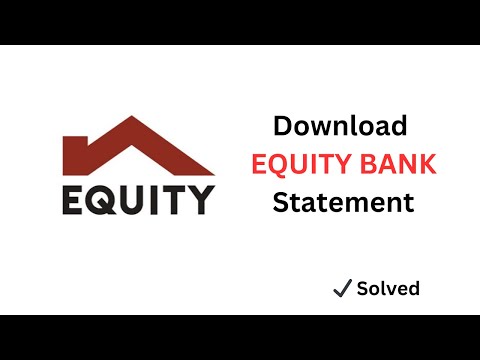 How to download Equity Bank Statement (step by step)
