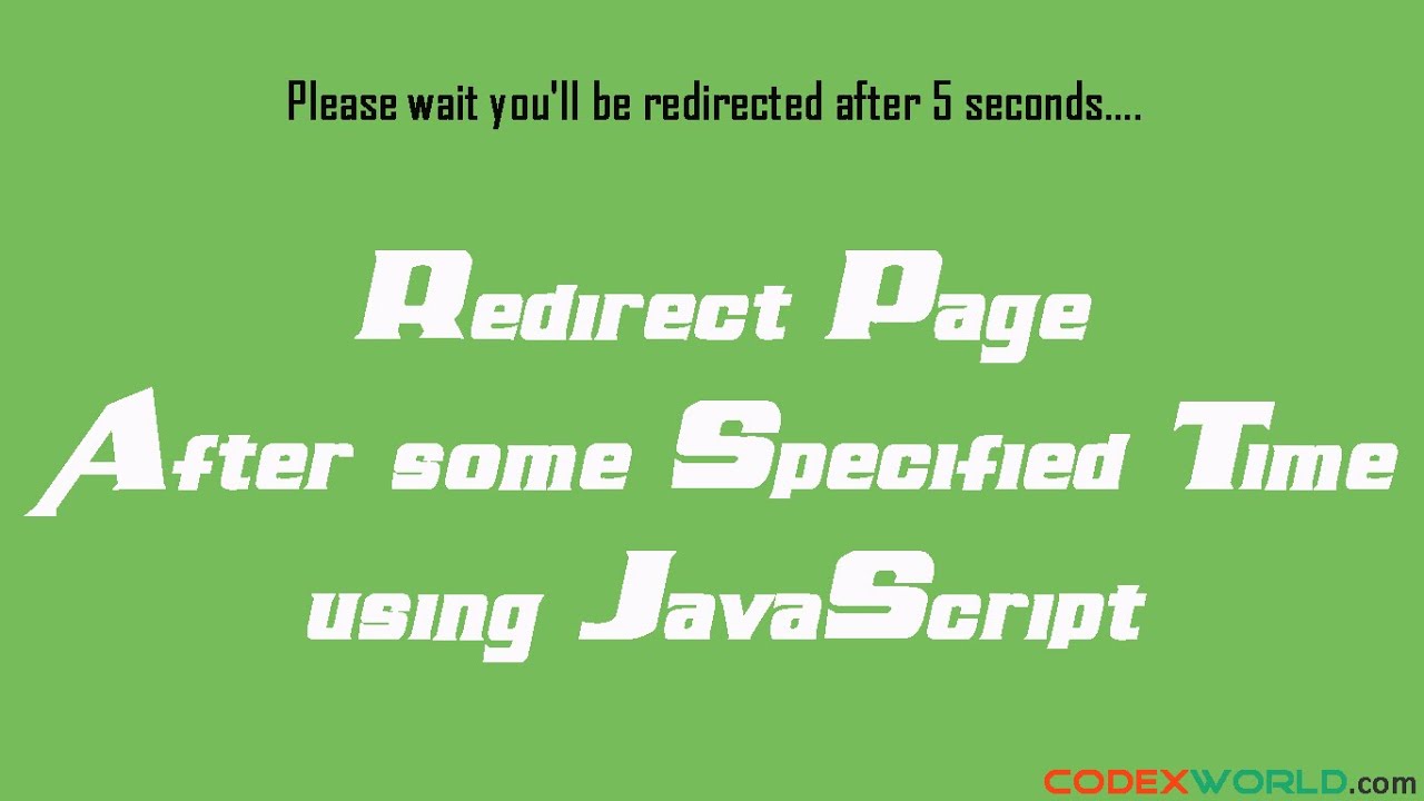 Redirect page after delay using JavaScript