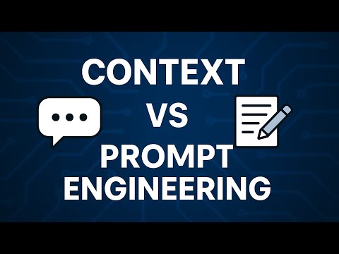 Context Engineering vs Prompt Engineering
