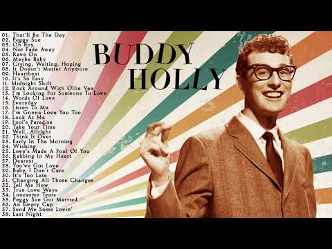 Buddy Holly Greatest Hits Full Album - Top 20 Best Songs Of Buddy Holly Playlist
