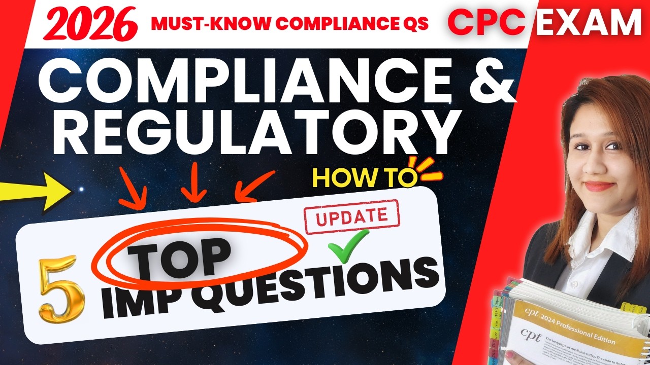 CPC Exam 2026: Top Compliance & Regulatory Questions You MUST Know!