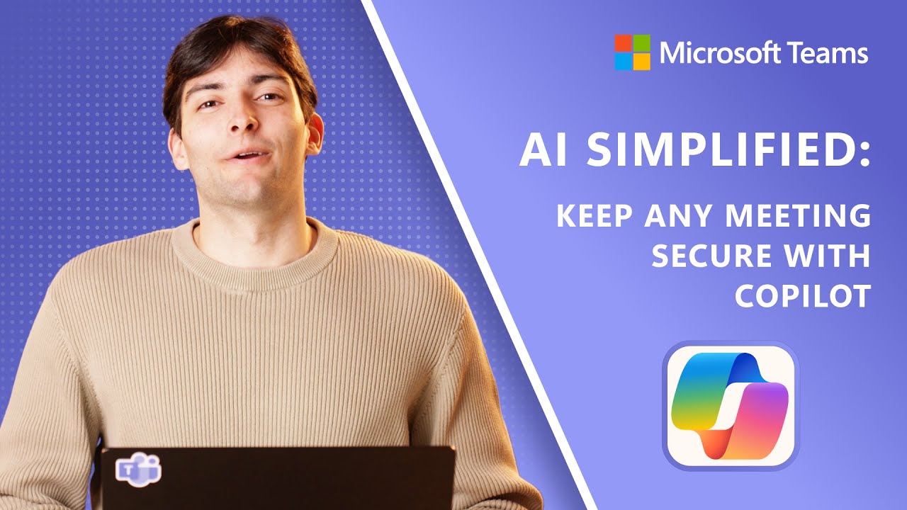 AI Simplified | Keep any Teams meeting secure with Copilot without transcription