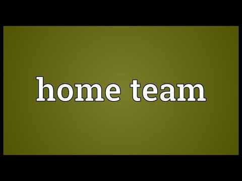 Home team Meaning