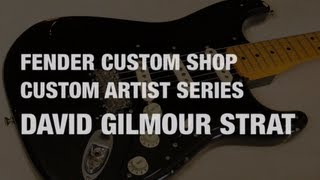 Fender Custom Shop David Gilmour Signature Stratocaster - What To Know ...
