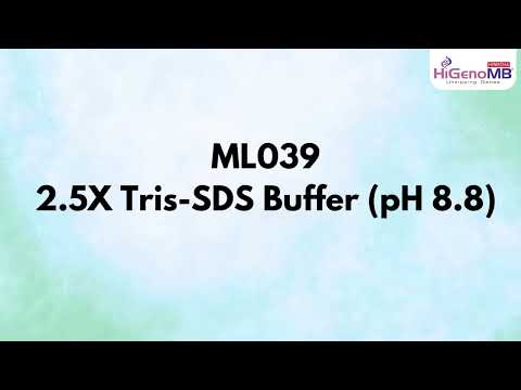 2.5X Tris-SDS Buffer (pH 8.8)   ML039