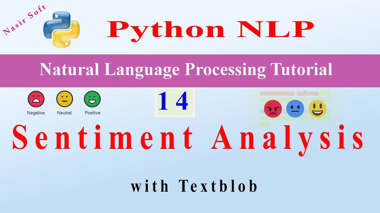 14 - Sentiment Analysis on Text & Tweets | TextBlob | Python | Natural Language Processing