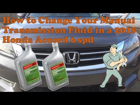 How to change your manual transmission fluid in your 2015 honda accord 6 spd