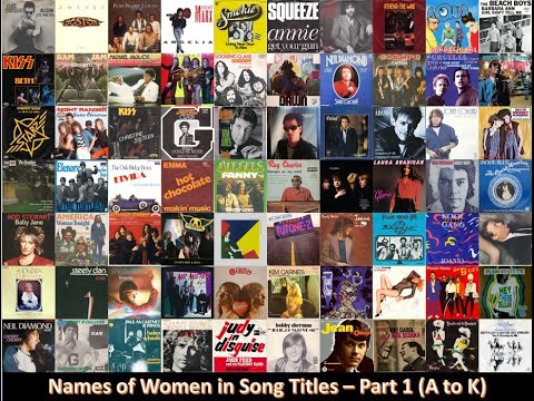 Names of Women in Song Titles – Part 1 (A to K)