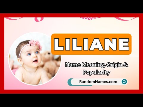 Liliane - Baby Girl Name Meaning, Origin & Popularity - RandomNames.com