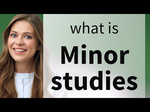 Understanding "Minor Studies": A Guide for English Learners