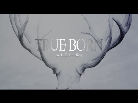 True Born - Chapter One - Wattpad