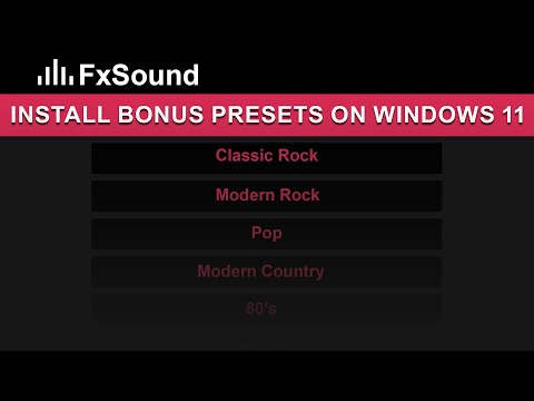 How to Install Bonus Presets in FxSound on Windows 11