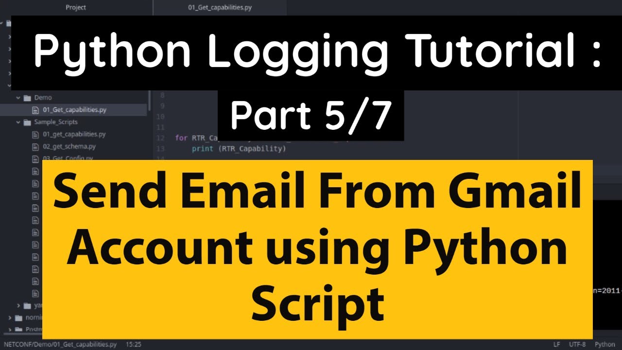 Python Logging Tutorial : Trigger Email From Gmail Using Python Script Part 5/7 | Log Events