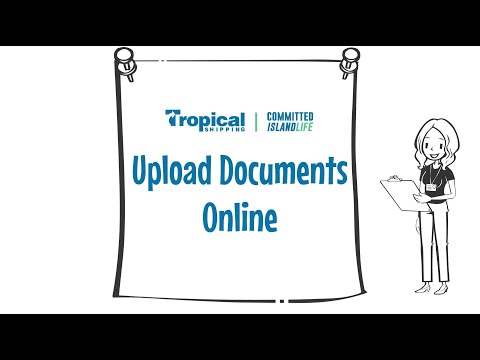 Upload and View Documents on Tropical.com
