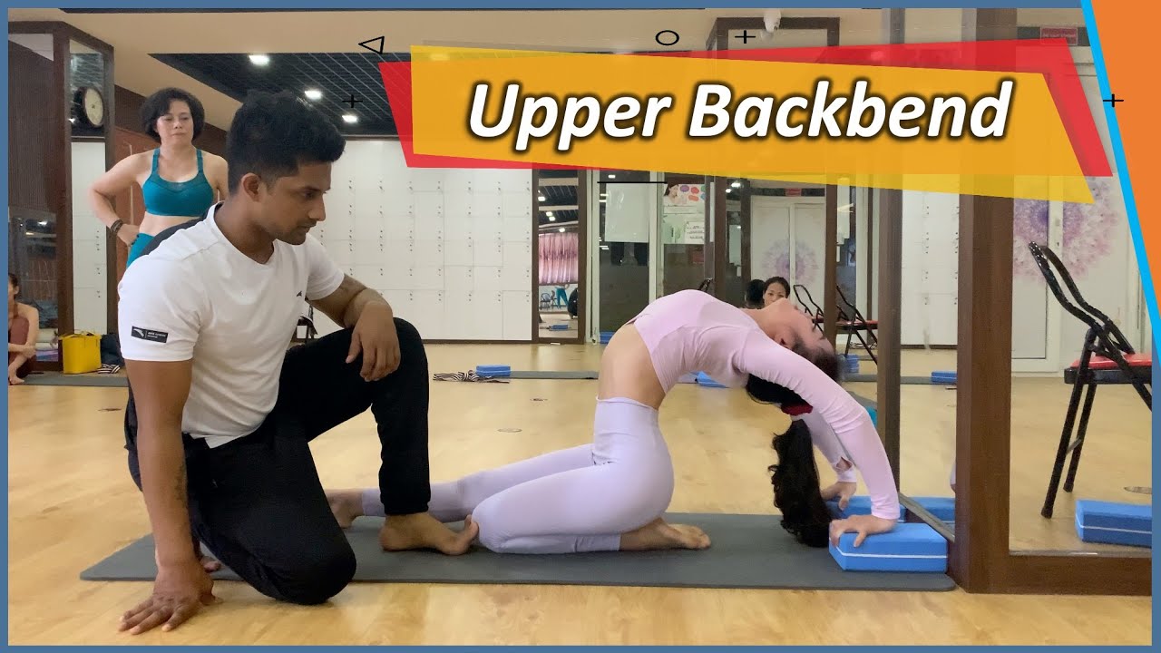 Advanced Upper Backbend Yoga Training | Yograja