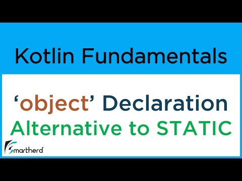 Learn Kotlin object declaration Alternative to STATIC in Java Kotlin Android Tutorials 8 11 ...