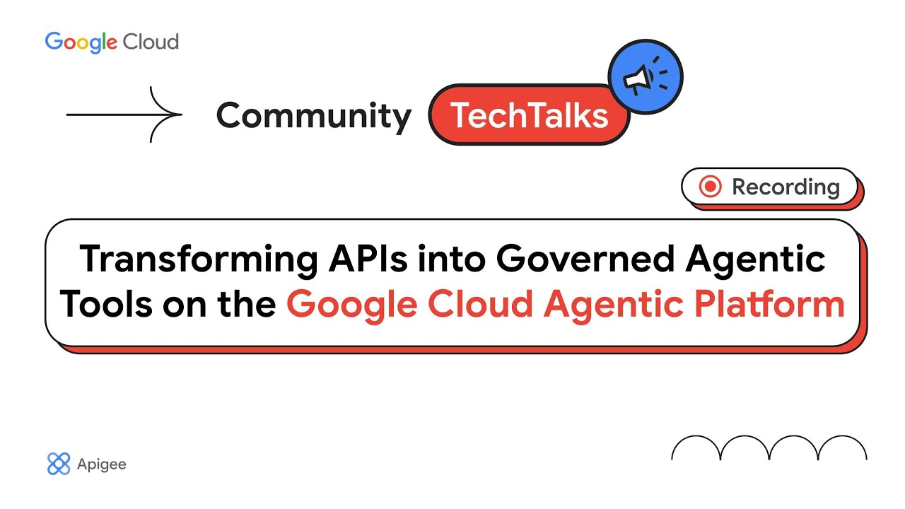 Productizing AI: Transforming APIs into Governed Agentic Tools on the Google Cloud Agentic Platform