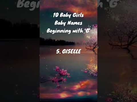 'Gā Letter Baby GIRL Names You'll LOVE #babynameideas #babynames2023