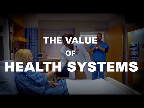 The Value of Health Systems