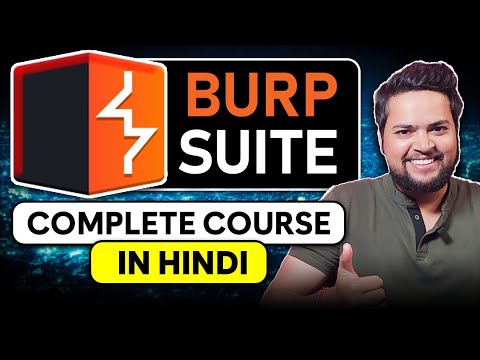 [HINDI] Burp Suite Complete Course | Beginner Friendly