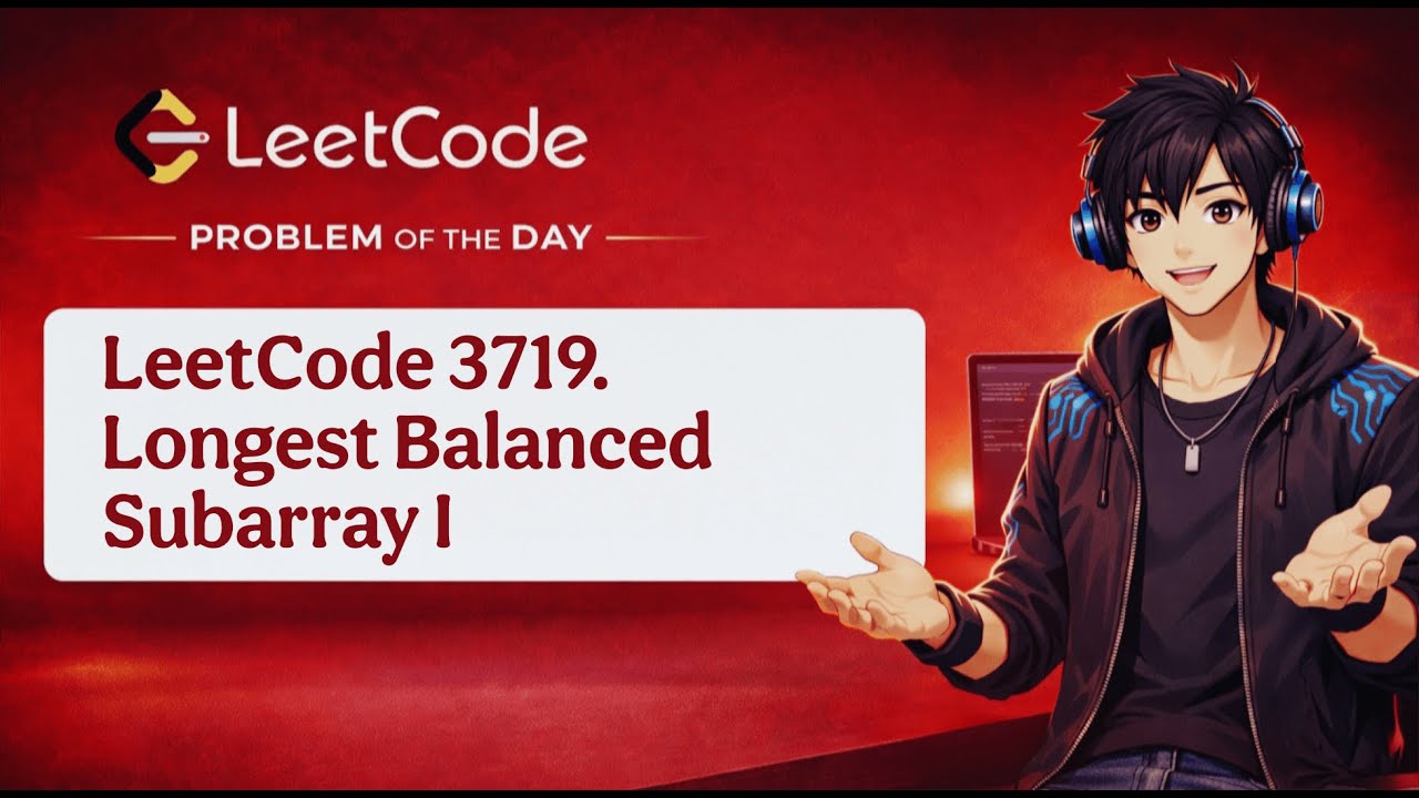 LeetCode 3719: Longest Balanced Subarray I | DSA Array Problem Explained | Java